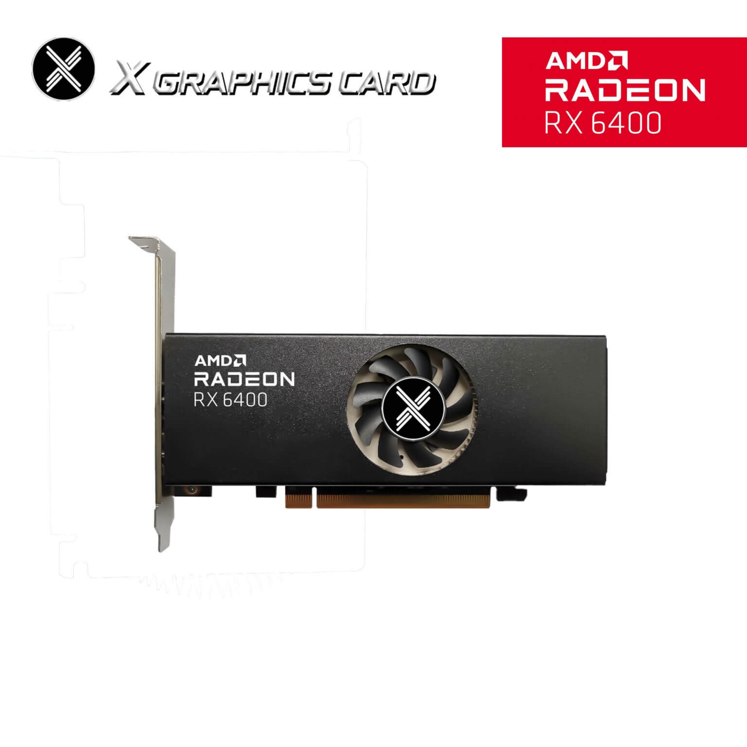 Radeon RX 6400 4GB GDDR6 GRAPHICS CARD - X-VSION GRAPHICS CARD