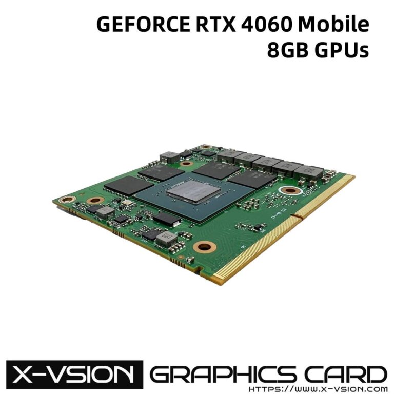 X-VSION MXM Embedded Module RTX 4060M GPU Powerful Visual - X-VSION GRAPHICS CARD