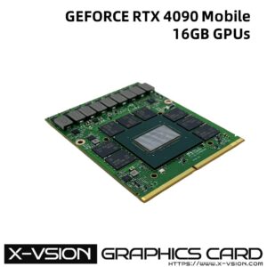 X-VSION MXM Embedded Module RTX 4090M GPU BEYOND FAST - X-VSION GRAPHICS CARD